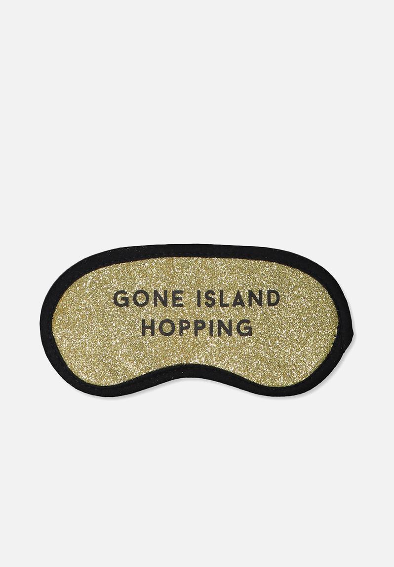 Easy on the eye sleep mask - gone island hopping Typo Notebooks ...